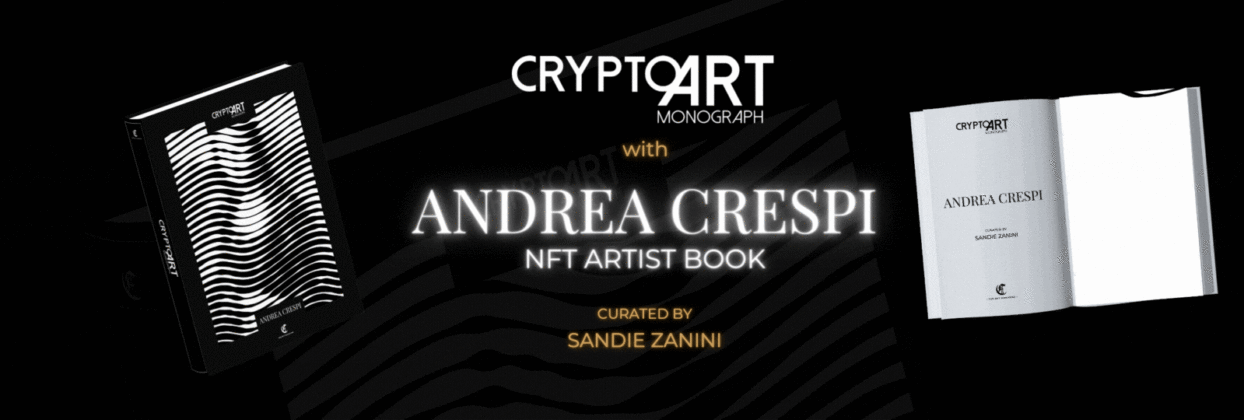 The NFT Magazine: the first NFT Artist Book with Andrea Crespi
